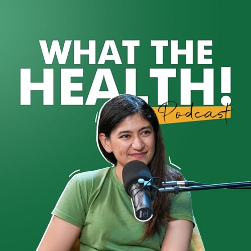 What the Health! Podcast : Saloni Anand (Traya Co-Founder): Amazon.in ...