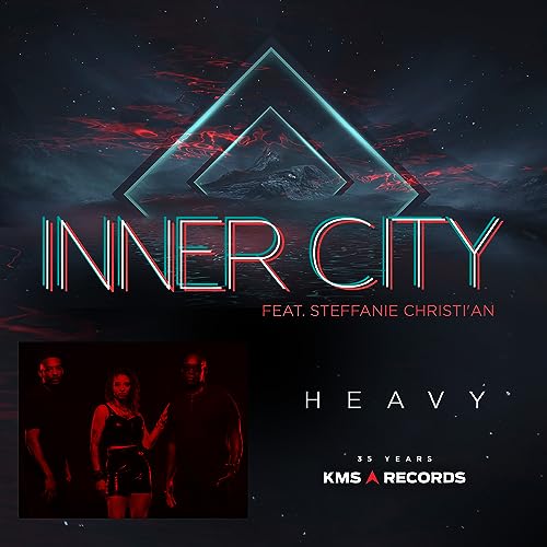 Heavy by Inner City, Kevin Saunderson, Dantiez feat. Steffanie Christi ...