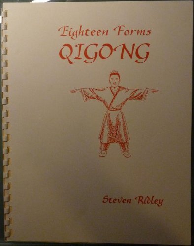 Eighteen Forms - Qigong: Steven Ridley: Amazon.com: Books