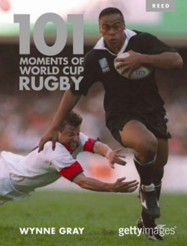 Buy 101 Moments of World Cup Rugby Book Online at Low Prices in India ...