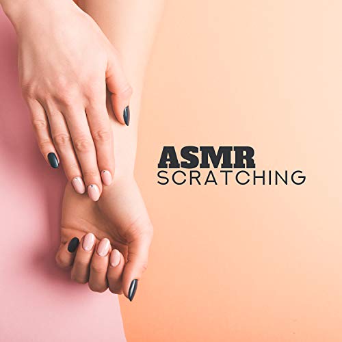 Amazon.com: ASMR: Scratching – Triggers to Make You Sleep and Relax, No ...