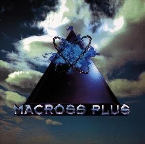 Macross Plus by Original Soundtrack by : Amazon.co.uk: CDs & Vinyl