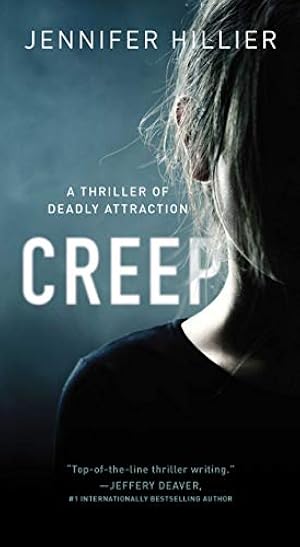 Creep (Creep series Book 1) - Kindle edition by Hillier, Jennifer ...