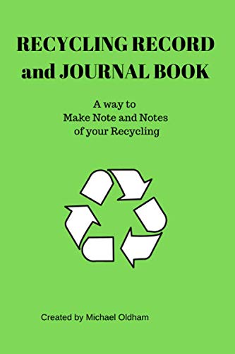 RECYCLING RECORD and JOURNAL BOOK: A way to Make Note and Notes of your ...