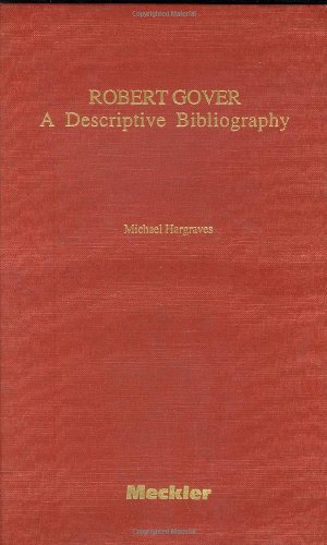 Robert Gover: A Descriptive Bibliography: 9780313276767: Reference ...