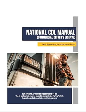 Iowa NATIONAL CDL MANUAL (COMMERCIAL DRIVER’S LICENSE): With Supplement ...