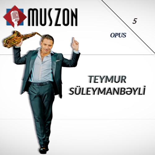 Play Teymur Süleymanbəyli (Opus 5) by MUSZON & Teymur Süleymanbəyli on ...