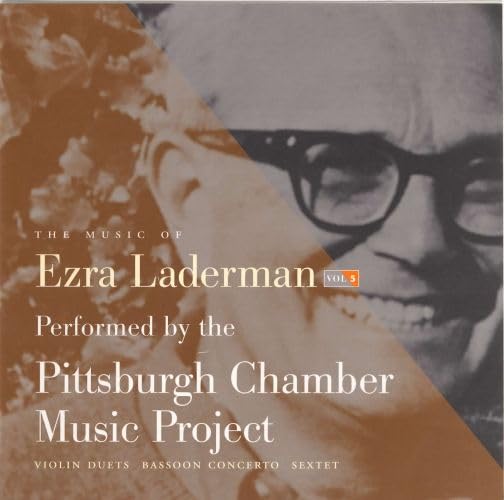 Ezra Laderman, Pittsburgh Chamber Music Project, Ezra Laderman, Louis ...