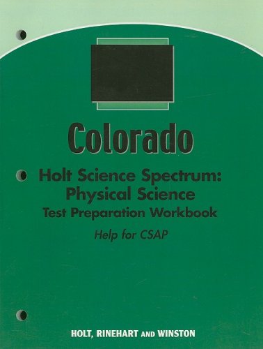 Holt Science Spectrum: Physical Science with Earth and Space Science ...