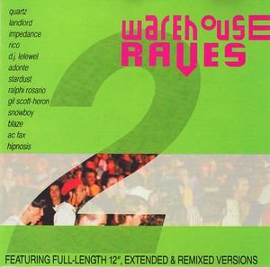 Warehouse Raves 2 : Various Artists: Amazon.fr: CD et Vinyles}