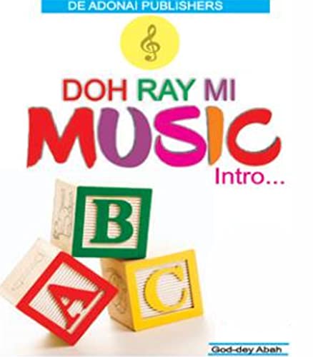 Amazon.com: DOH RAY MI: Intro to music eBook : Abah, Goddey: Kindle Store