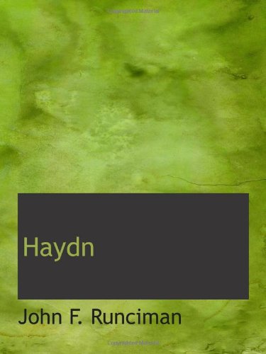 Amazon.com: Haydn: 9781113058805: Runciman, John F.: Books