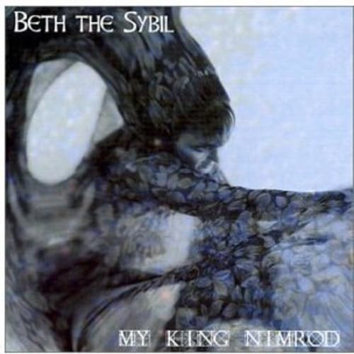 Beth the Sybil - My King Nimrod - Amazon.com Music