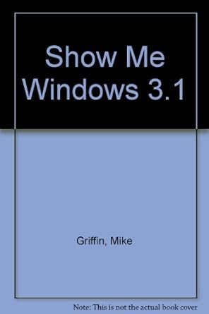 Buy Show Me Windows 3.1 Book Online at Low Prices in India | Show Me ...
