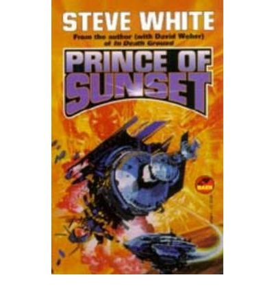 Prince Of Sunset: Steve White: Amazon.com: Books