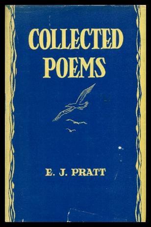 Collected Poems: E. J. Pratt: Amazon.com: Books
