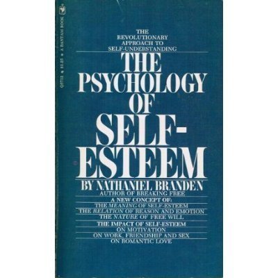 The Psychology of Self Esteem: Branden, Nathaniel: 9780553203158 ...