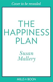 The Happiness Plan eBook : Mallery, Susan: Amazon.co.uk: Kindle Store