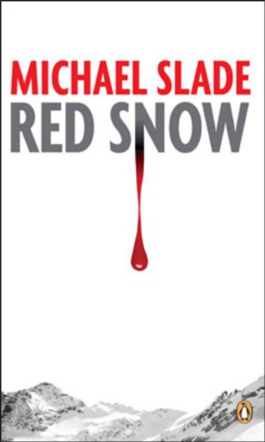 Red Snow: Slade, Michael: 9780143167884: Amazon.com: Books