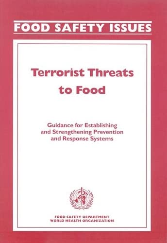 Terrorist Threats to Food: Guidance for Establishing and Strengthening ...