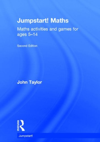 Jumpstart! Maths: Maths activities and games for ages 5–14: Taylor ...