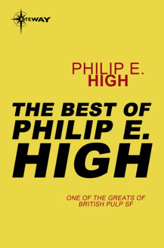 Amazon.com: The Best of Philip E. High eBook : High, Philip E.: Kindle ...