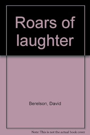 Roars of laughter: David Berelson: Amazon.com: Books