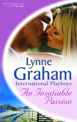 Amazon.co.jp: An Insatiable Passion : Graham, Lynne: 洋書
