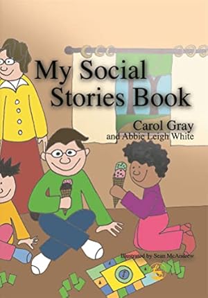 The New Social Story Book, Revised and Expanded 10th Anniversary ...
