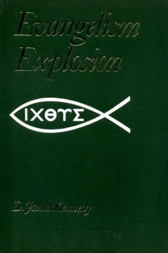 Evangelism explosion: Kennedy, D. James: 9780902088801: Amazon.com: Books