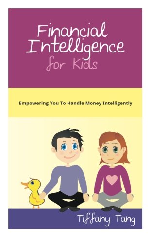 Amazon.com: Financial Intelligence for Kids: Empowering You To Handle ...