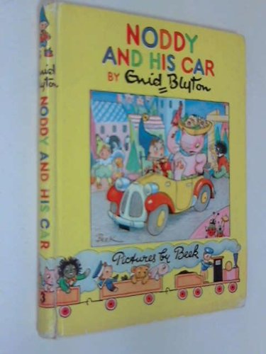 Noddy and His Car: Blyton, Enid: 9780361004589: Amazon.com: Books