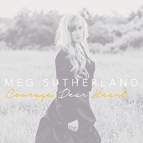 Play Courage, Dear Heart by Meg Sutherland on Amazon Music