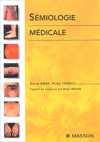 Amazon.fr - Sémiologie médicale - David Gray, Peter Toghill - Livres