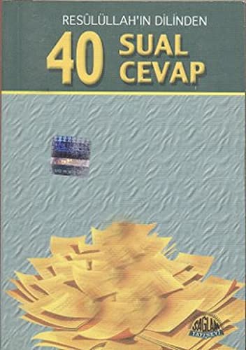 40 Sual 40 Cevap (Cep Boy): Resulullah'ın Dilinden : Mevlana Firaki, Şevket Gürel: Amazon.com.tr ...