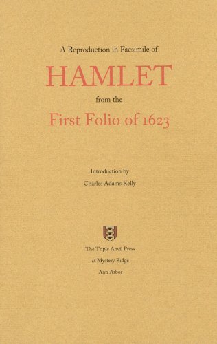 A Reproduction in Facsimile of Hamlet from the First Folio of 1623 ...