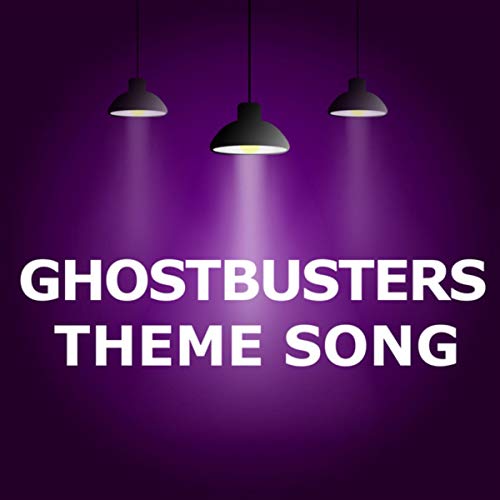 Amazon MusicでGhostbusters Theme SongのGhostbusters (Theme)を再生する