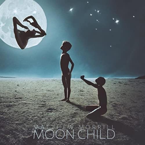 Écouter Moon Child par Matthew Morrill sur Amazon Music Unlimited