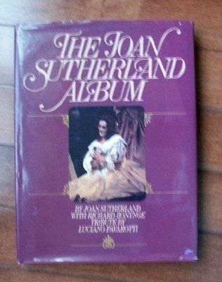 The Joan Sutherland album: Sutherland, Joan: 9780671626693: Amazon.com ...