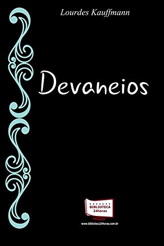 Devaneios: Lourdes Kauffmann: 9788541609340: Amazon.com: Books