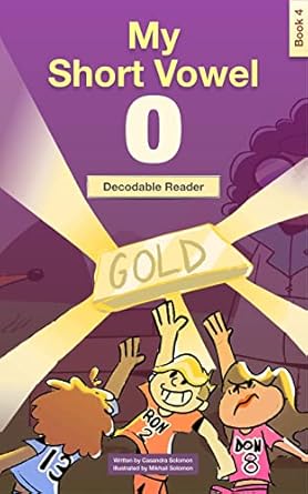 Short Vowel o Decodable Reader (My Short Vowel Decodable Reader Book 4 ...