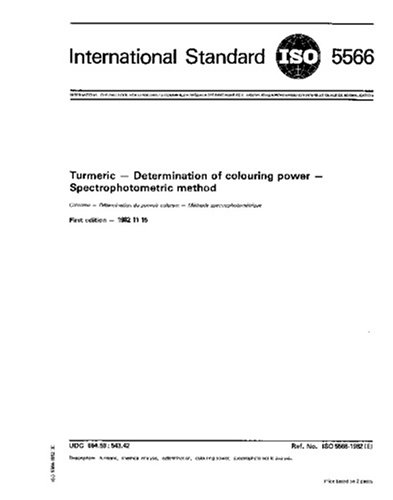 ISO 5566:1982, Turmeric - Determination of colouring power - Spectrophotometric method : ISO TC ...
