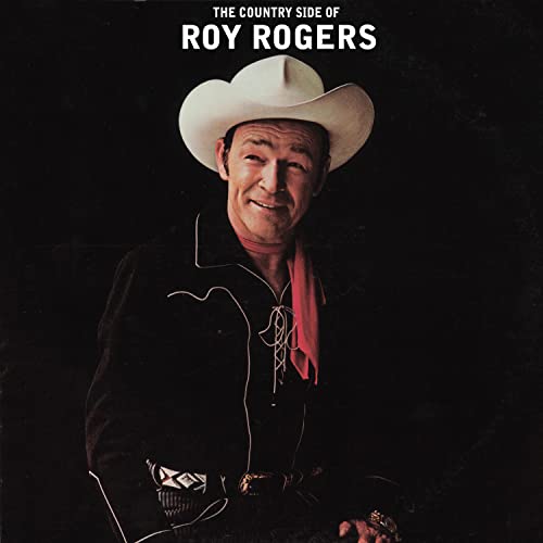 Amazon MusicでROY ROGERSのThe Country Side of Roy Rogersを再生する