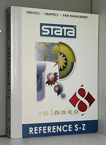 Stata Base Reference Manual, Volume 4: S-Z Release 8 (Stata, Volume 4 ...