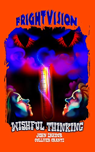 Wishful Thinking (FrightVision Book 3) - Kindle edition by Zakour, John ...