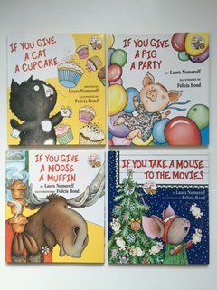 Numeroff (Set of 4) If You Give a Cat a Cupcake; Pig a Party; Moose a ...