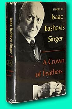 Rare Isaac Bashevis Singer / A CROWN OF... book
