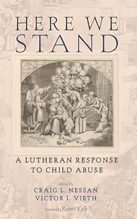 Here We Stand: A Lutheran Response to Child Abuse - Kindle edition by ...