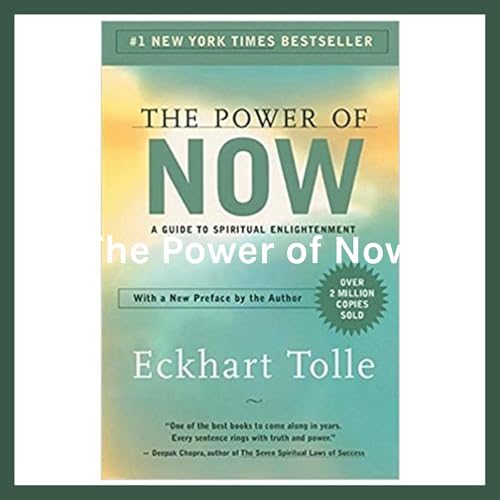 The Power of Now - A Guide to Spiritual Enlightenment with Gilda and ...