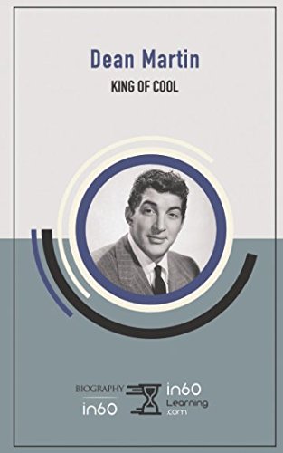 Dean Martin: King of Cool: in60Learning: 9781980622178: Amazon.com: Books